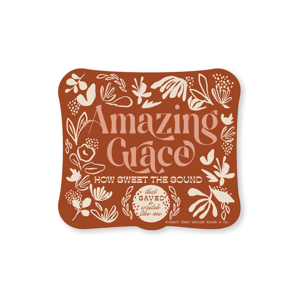 Amazing Grace Sticker - Fancy That Design House & Co.