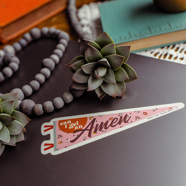 Can I Get an Amen Sticker - Fancy That Design House & Co.