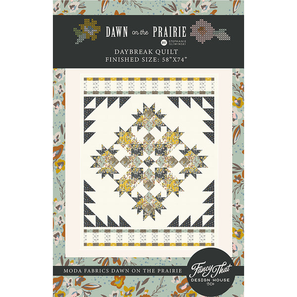 Moda Dawn on the Prairie - Daybreak Quilt Booklet - Fancy That Design ...