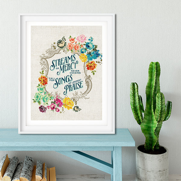 Come Thou Fount / Streams of Mercy Art Poster Print - Fancy That Design ...