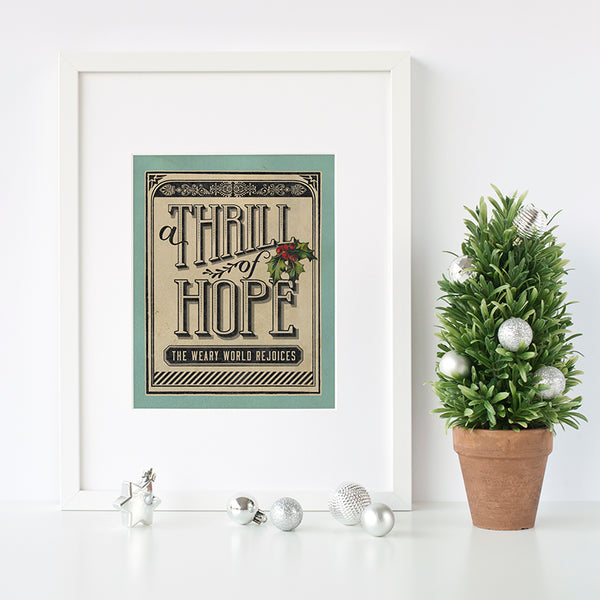 A Thrill of Hope Art Poster Print - Fancy That Design House & Co.
